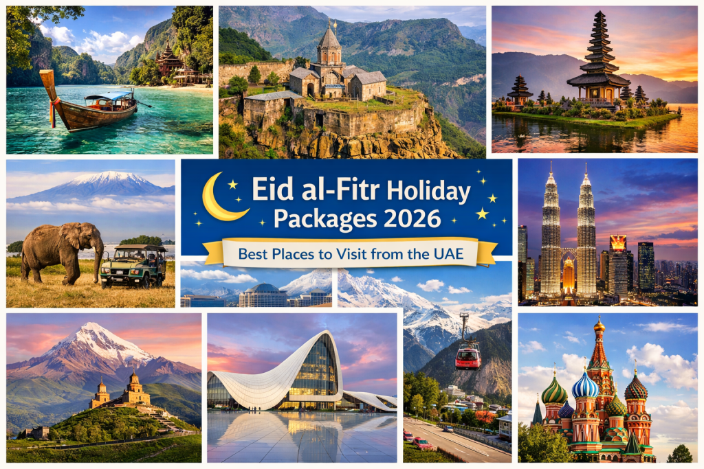 Eid al-Fitr Holiday Packages 2026: Best Places to Visit from the UAE